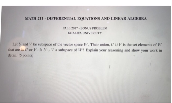 Solved MATH 211-DIFFERENTIAL EQUATIONS AND LINEAR ALGEBRA | Chegg.com