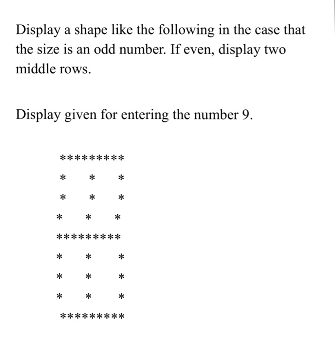 Solved Display a shape like the following in the case that | Chegg.com