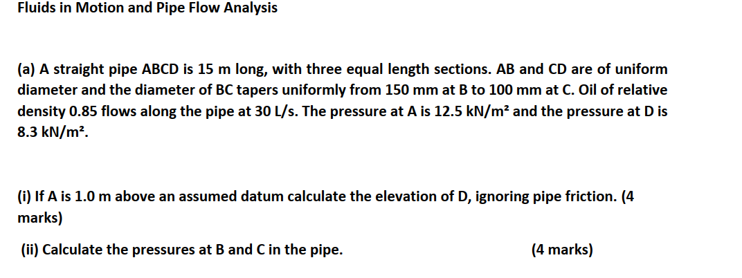 Solved Fluids in Motion and Pipe Flow Analysis (a) A | Chegg.com