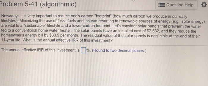 Solved Problem 5-41 (algorithmic) Question Help Nowadays it | Chegg.com