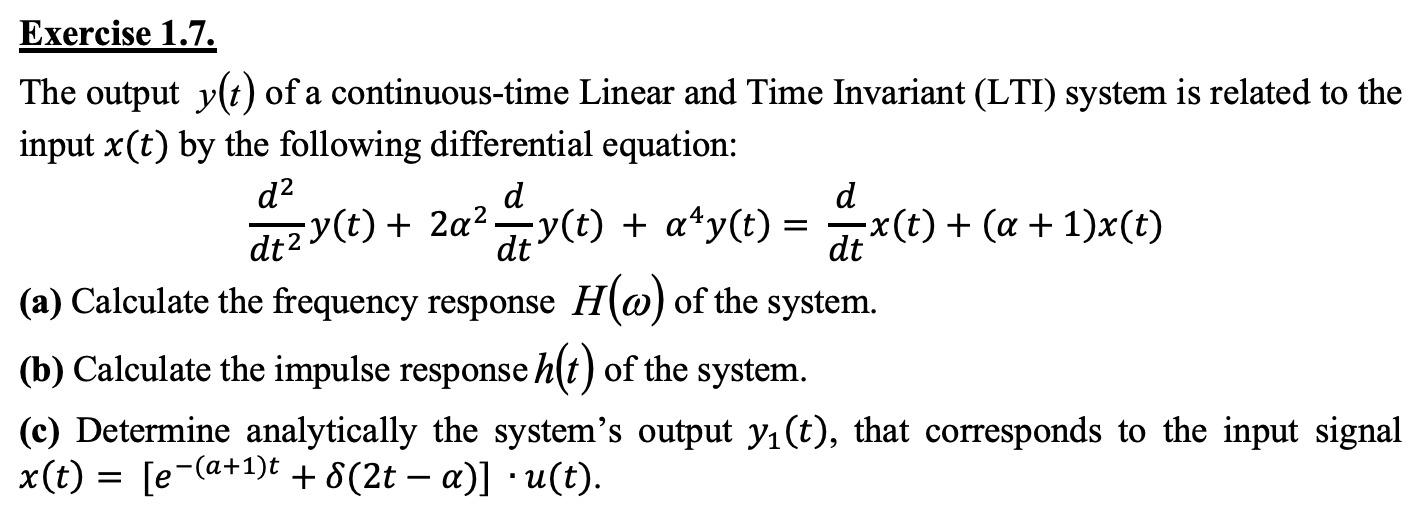 Solved Exercise 1.7 The output y(t) of a continuous-time | Chegg.com