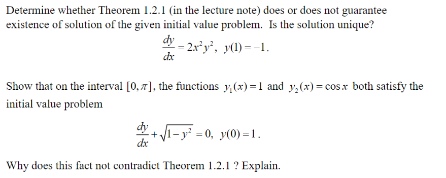 Solved Determine whether Theorem 1.2.1 (in the lecture note) | Chegg.com