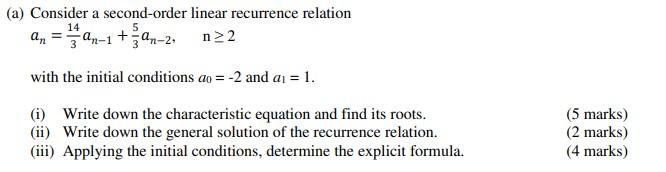 Solved A A Consider A Second Order Linear Recurrence