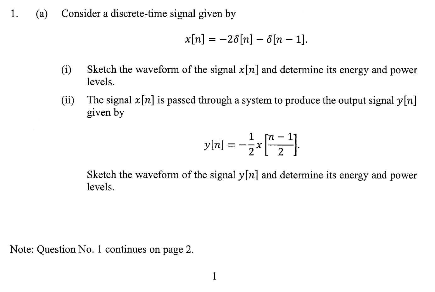 Solved 1. (a) Consider a discrete-time signal given by x[n] | Chegg.com