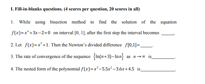 Solved I. Fill-in-blanks questions. (4 scores per question, | Chegg.com