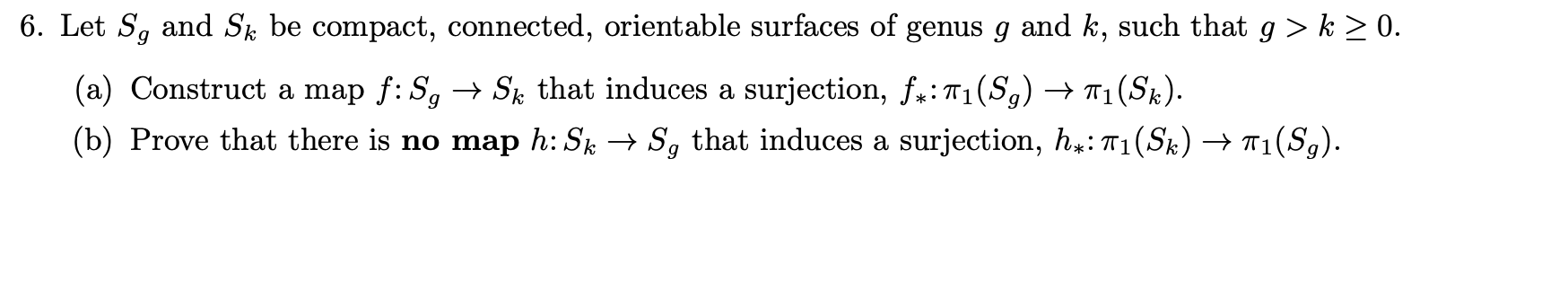 6. Let Sg and Sk be compact, connected, orientable | Chegg.com