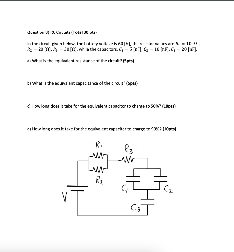 Solved Question 8) RC Circuits (Total 30 pts) In the circuit | Chegg.com