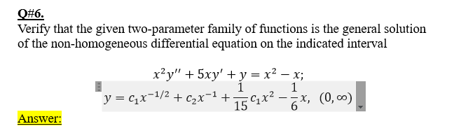 Solved Q#6. Verify that the given two-parameter family of | Chegg.com