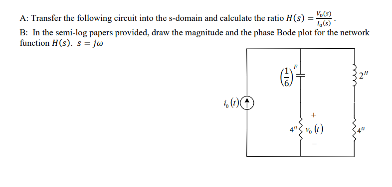 Solved A: Transfer the following circuit into the s-domain | Chegg.com