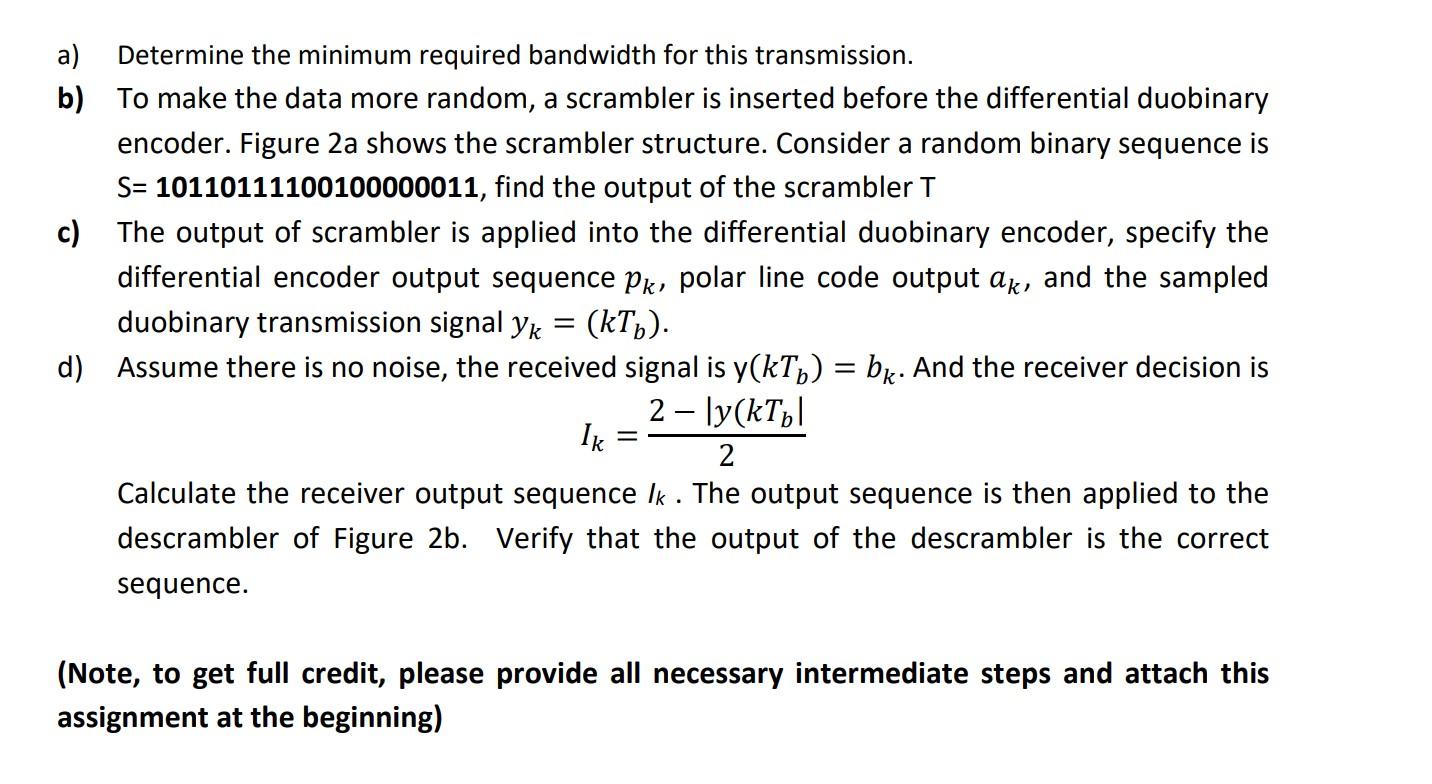 Solved A Binary Data Stream Needs To Be Transmitted At 5 