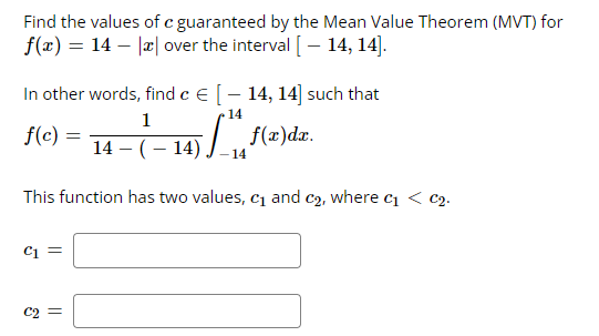 Solved Find the values of c guaranteed by the Mean Value | Chegg.com