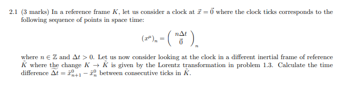 Solved a 2.1 (3 marks) In a reference frame K, let us | Chegg.com