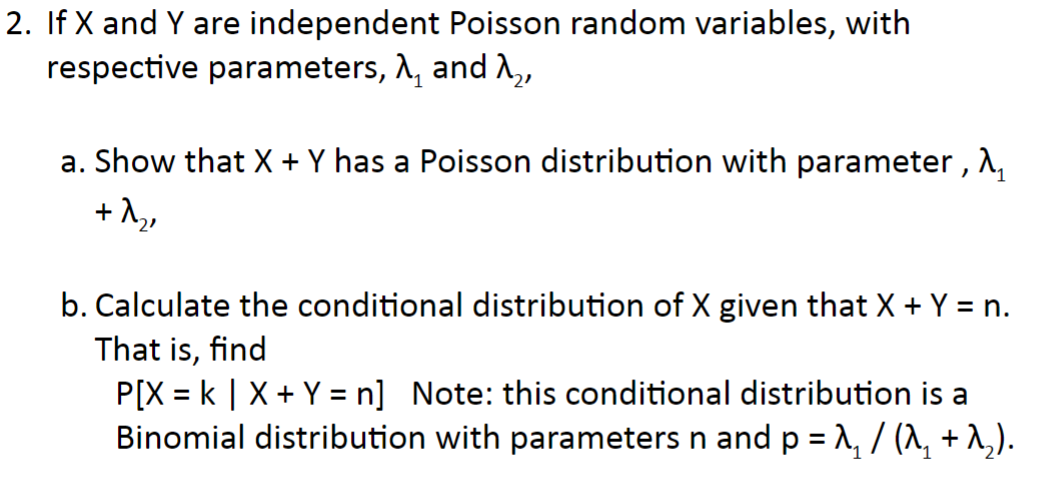 Solved If X and Y are independent Poisson random variables, | Chegg.com