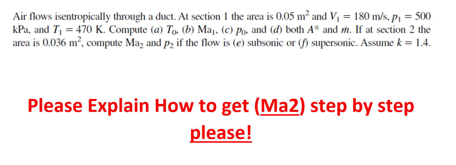 Solved Air flows isentropically through a duct. At section 1 | Chegg.com