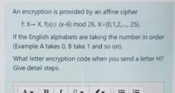 Solved An encryption is provided by an affine cipher | Chegg.com