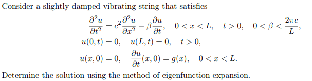 Solved 622 9 L Consider a slightly damped vibrating string | Chegg.com