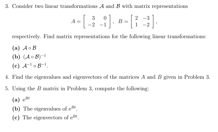 Solved 3. Consider two linear transformations A and B with | Chegg.com