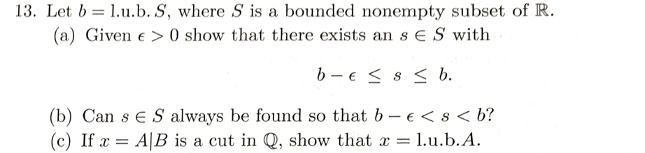 Solved 13. Let b = 1.u.b. S, where S is a bounded nonempty | Chegg.com