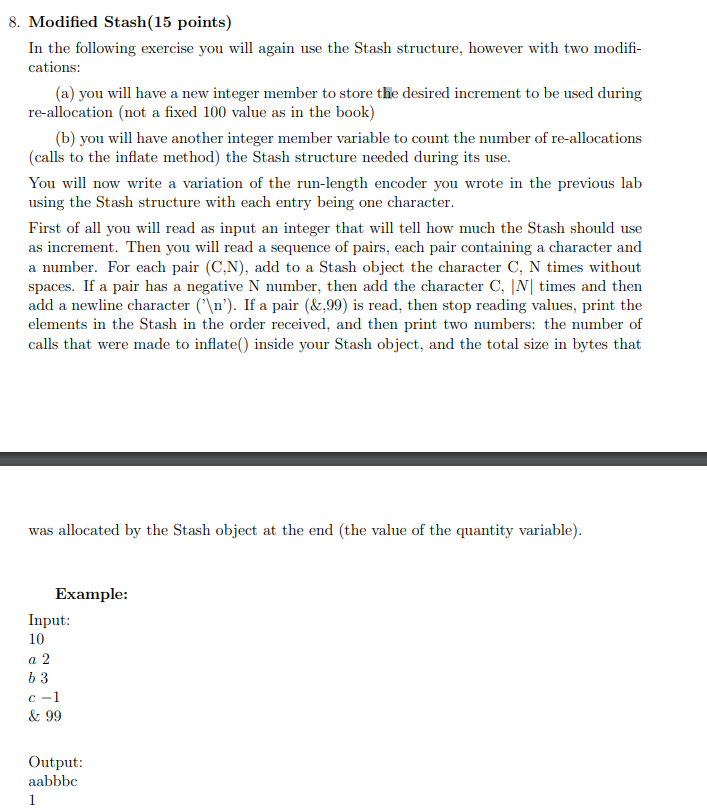 PLEASE READ. In C++ & Stash.h that needs to be | Chegg.com