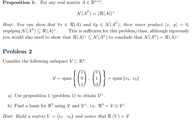Solved Proposition 1: For any real matrix A E Rnxn. N(AT) = | Chegg.com