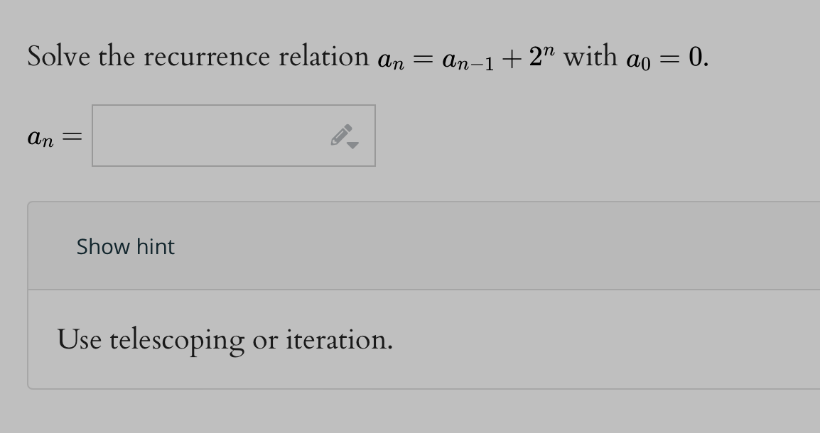 Solved Solve the recurrence relation an=an−1+2n with a0=0. | Chegg.com