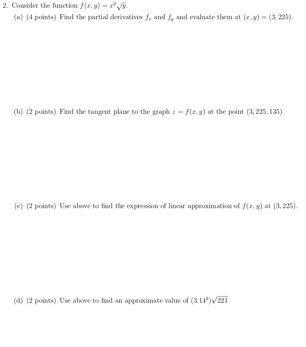 Solved 2. Consider the function f(x, y) = x2 Vy. (a) (4 | Chegg.com