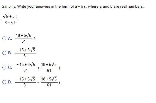 Solved Simplify. Write your answers in the form of a+bi, | Chegg.com
