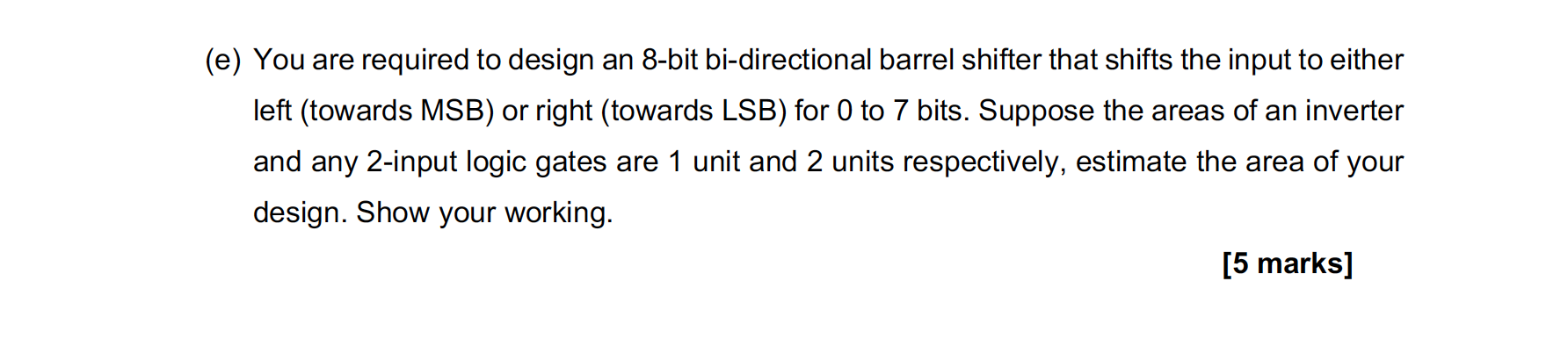 Solved (e) You are required to design an 8-bit | Chegg.com