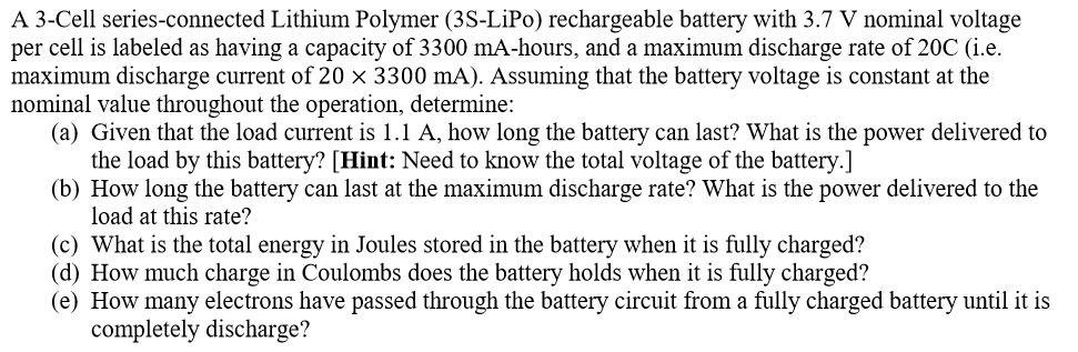 Solved A 3-Cell series-connected Lithium Polymer (3S-LiPo) | Chegg.com
