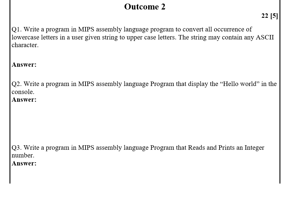Solved Outcome 2 22 [5] Q1. Write a program in MIPS assembly | Chegg.com