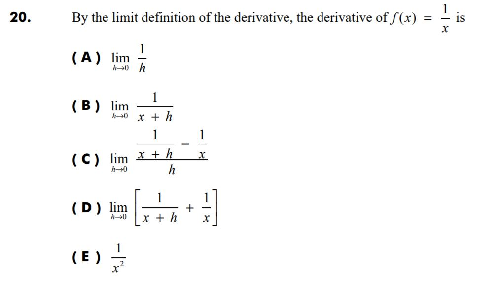 Solved 20. By the limit definition of the derivative, the | Chegg.com