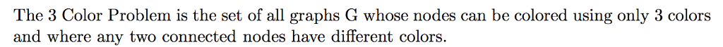 iii. The 3 Color Problem is in NP. What is the | Chegg.com