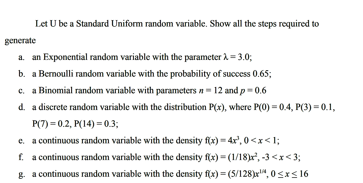 Solved Let U be a Standard Uniform random variable. Show all | Chegg.com