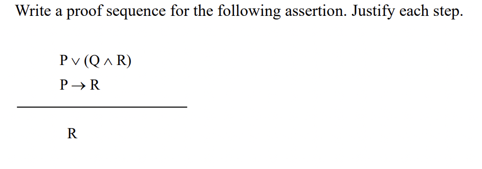 Solved Write a proof sequence for the following assertion. | Chegg.com