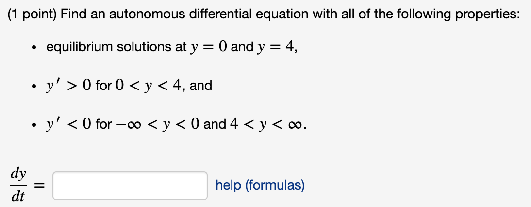 Solved (1 point) Find an autonomous differential equation | Chegg.com