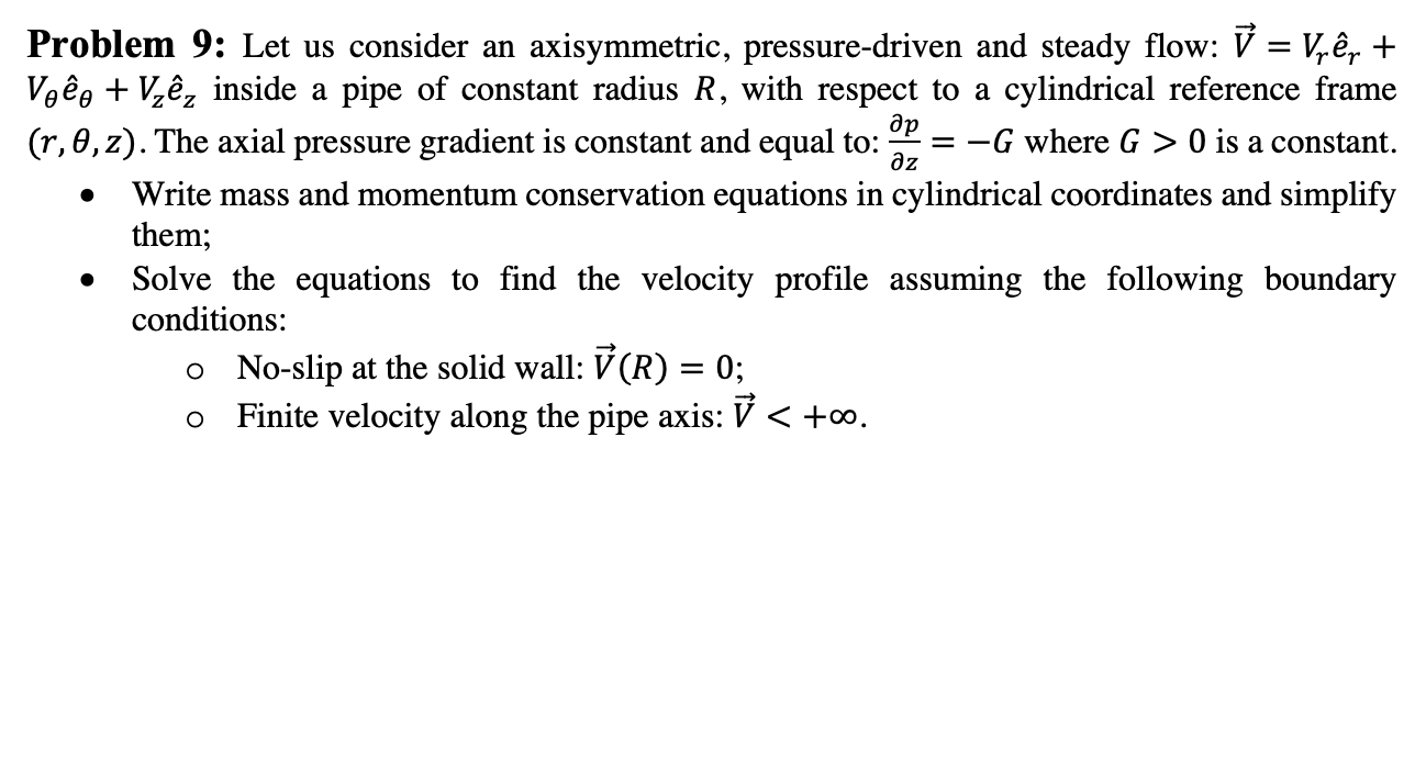Solved др = az . Problem 9: Let us consider an axisymmetric, | Chegg.com