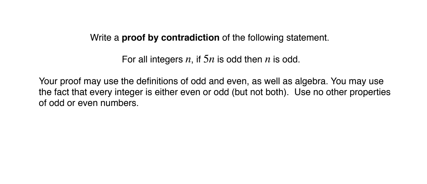 Solved Write a proof by contradiction of the following | Chegg.com