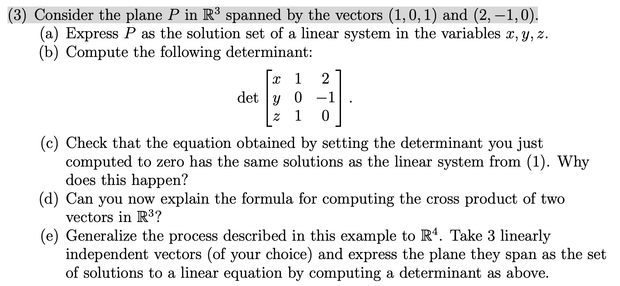 Solved (3) Consider the plane P in R3 spanned by the vectors | Chegg.com