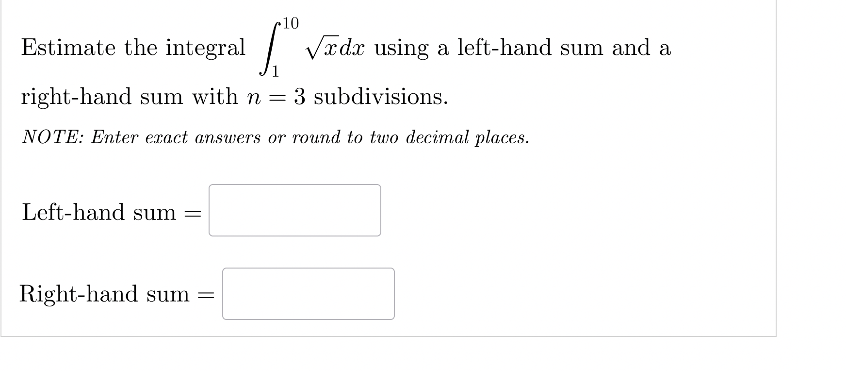 Solved Estimate the integral ∫110x2dx ﻿using a left-hand sum | Chegg.com