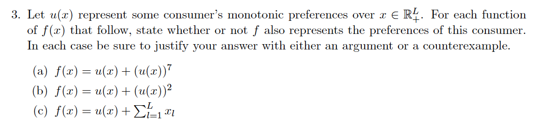 Solved 3. Let u(x) represent some consumer's monotonic | Chegg.com