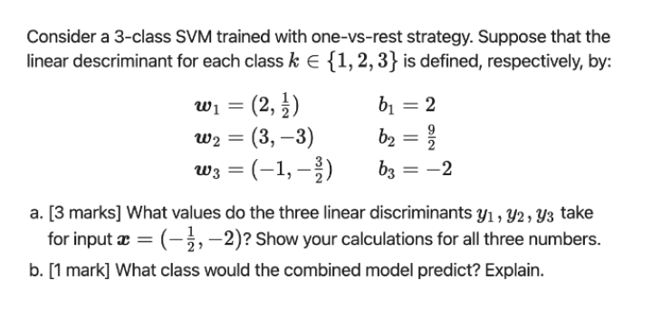 Solved Consider a 3-class SVM trained with one-vs-rest | Chegg.com