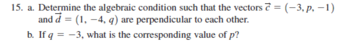 Solved 15 A Determine The Algebraic Condition Such That