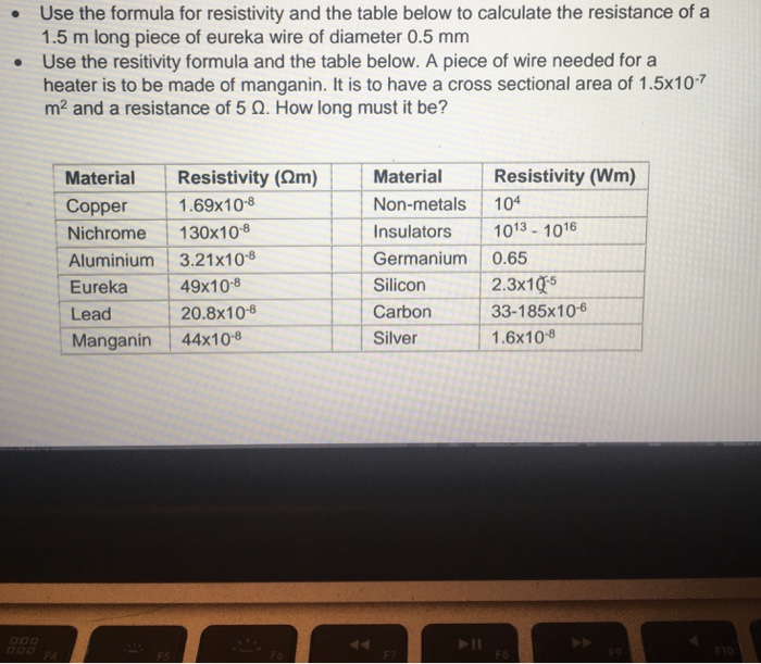 Solved Use the formula for resistivity and the table below | Chegg.com