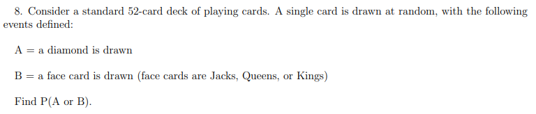 Solved 8. Consider a standard 52-card deck of playing cards. | Chegg.com