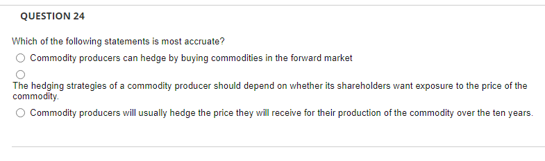 Solved Which of the following statements is most accruate? | Chegg.com