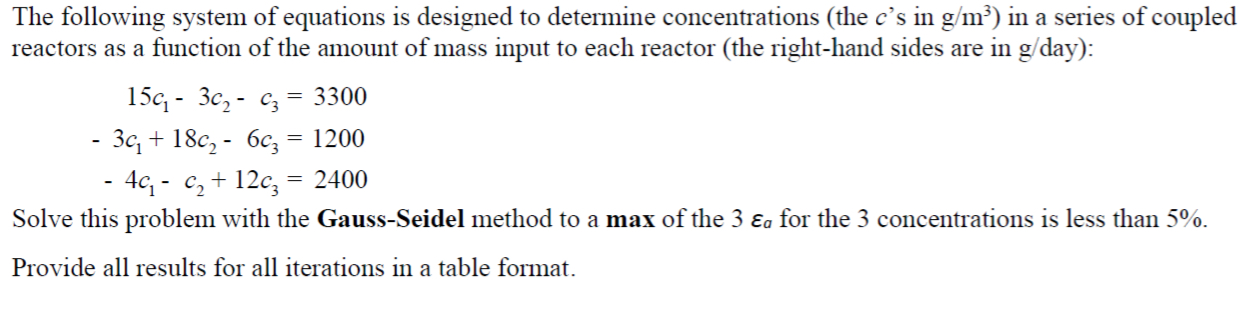 Solved The following system of equations is designed to | Chegg.com