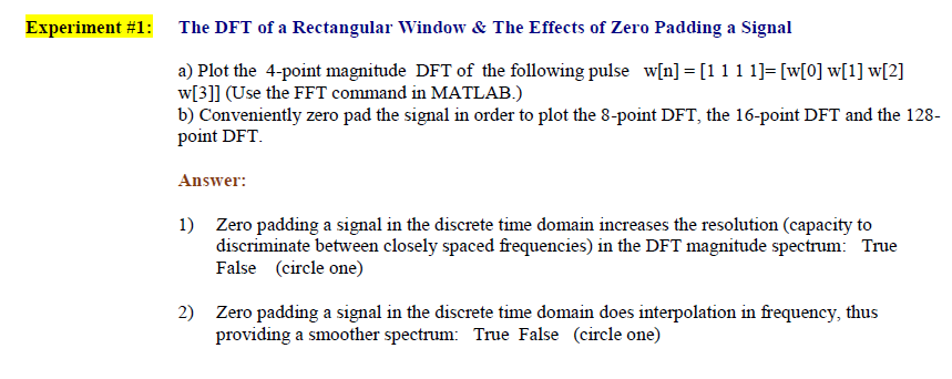 Solved Experiment #1: The DFT of a Rectangular Window & The | Chegg.com