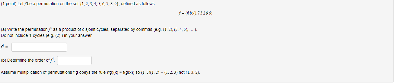 Solved (1 point) Let f be a permutation on the set | Chegg.com