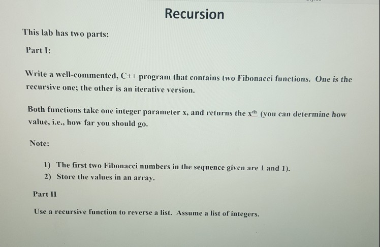 Solved Recursion This lab has two parts: Part I: ite a | Chegg.com
