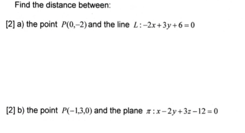 Solved Find the distance between: [2] a) the point P(0,-2) | Chegg.com